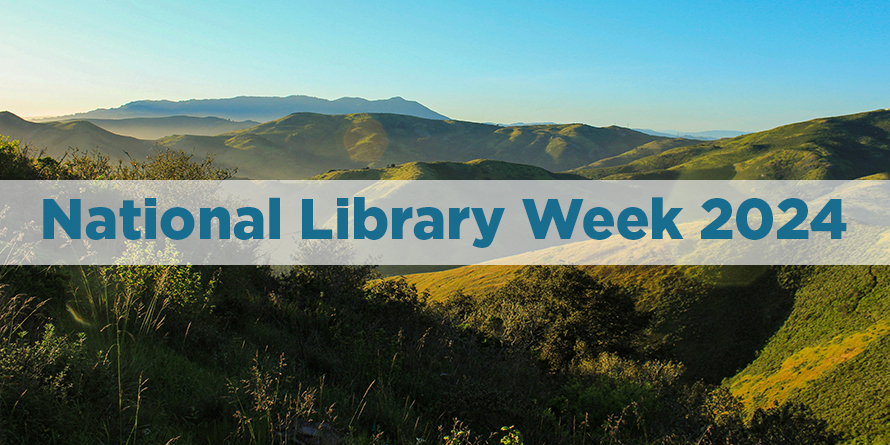 Celebrating National Library Week: April 7-13, 2024 | Marin County Free ...